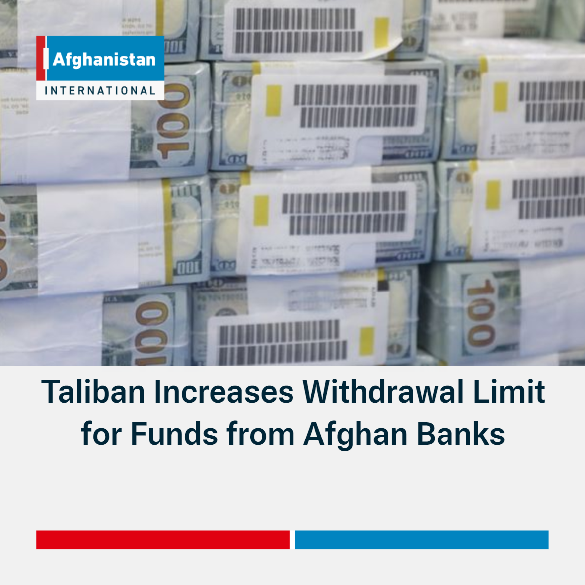Taliban Increases Withdrawal Limit for Funds from Afghan Banks