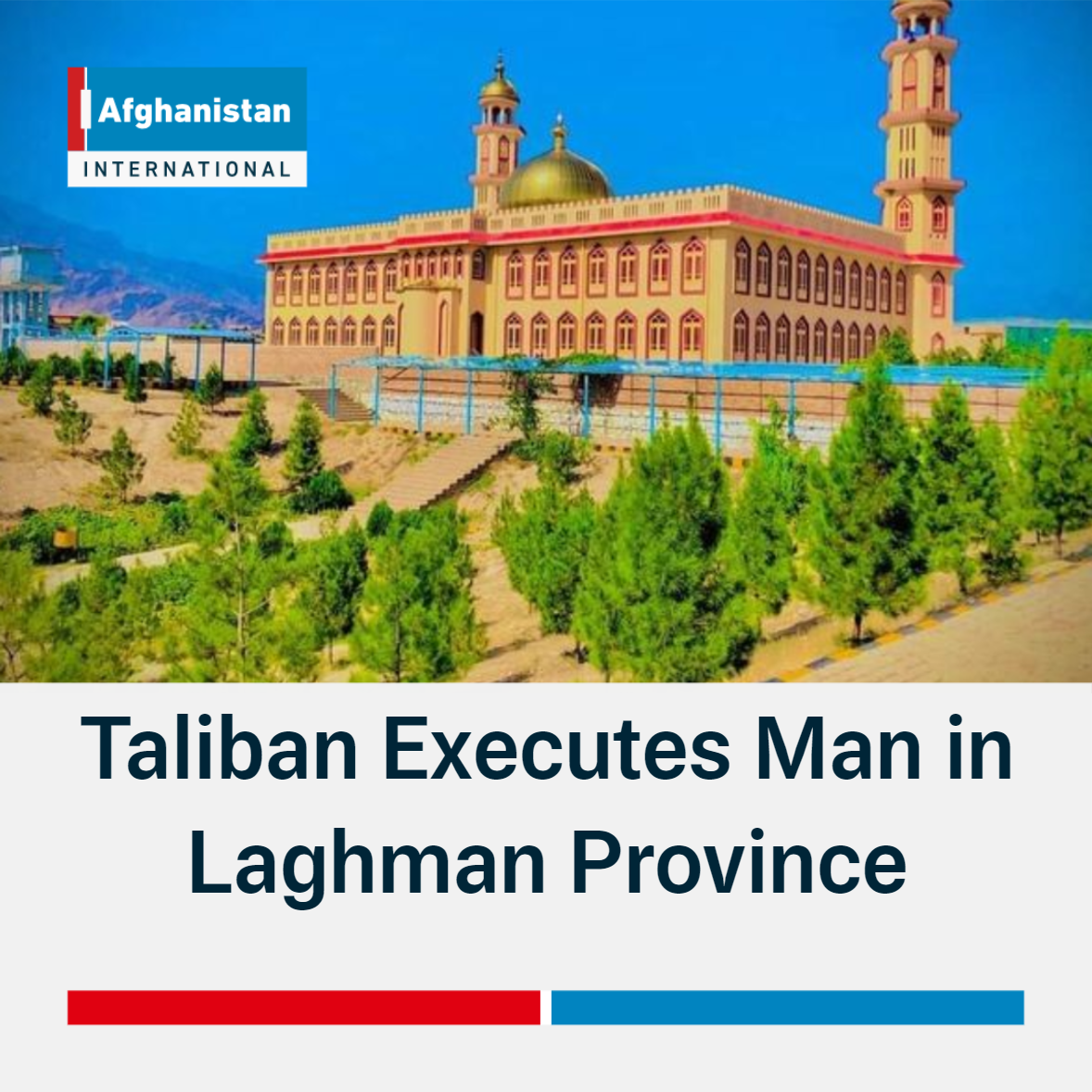 Taliban Executes Man in Laghman Province