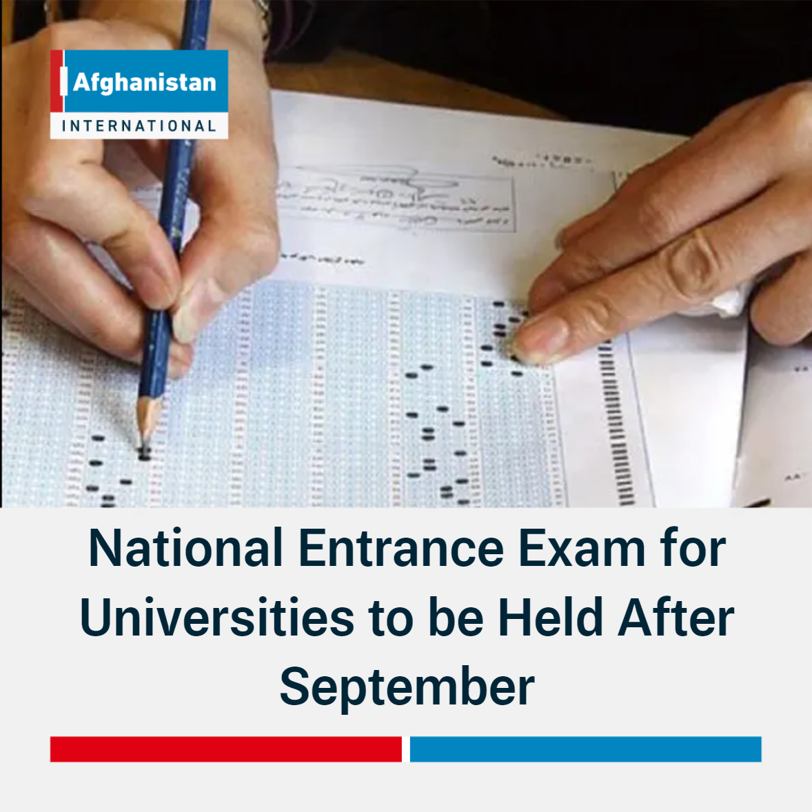 National Entrance Exam for Universities to be Held After September