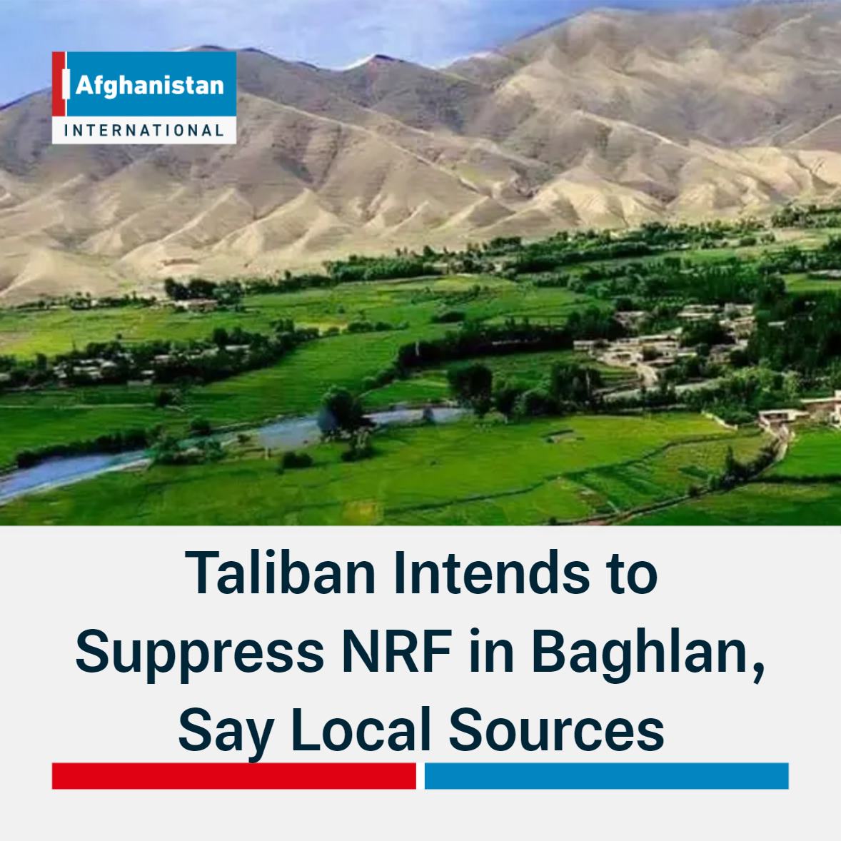 Taliban Intends to Suppress NRF in Baghlan, Say Local Sources