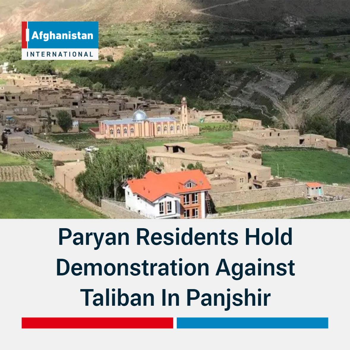 Paryan Residents Hold Demonstration Against Taliban In Panjshir