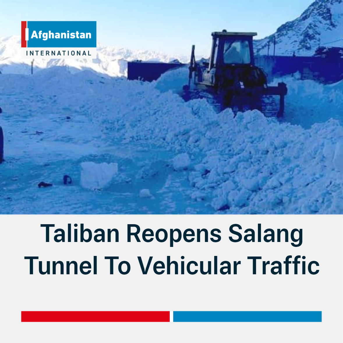 Taliban Reopens Salang Tunnel To Vehicular Traffic